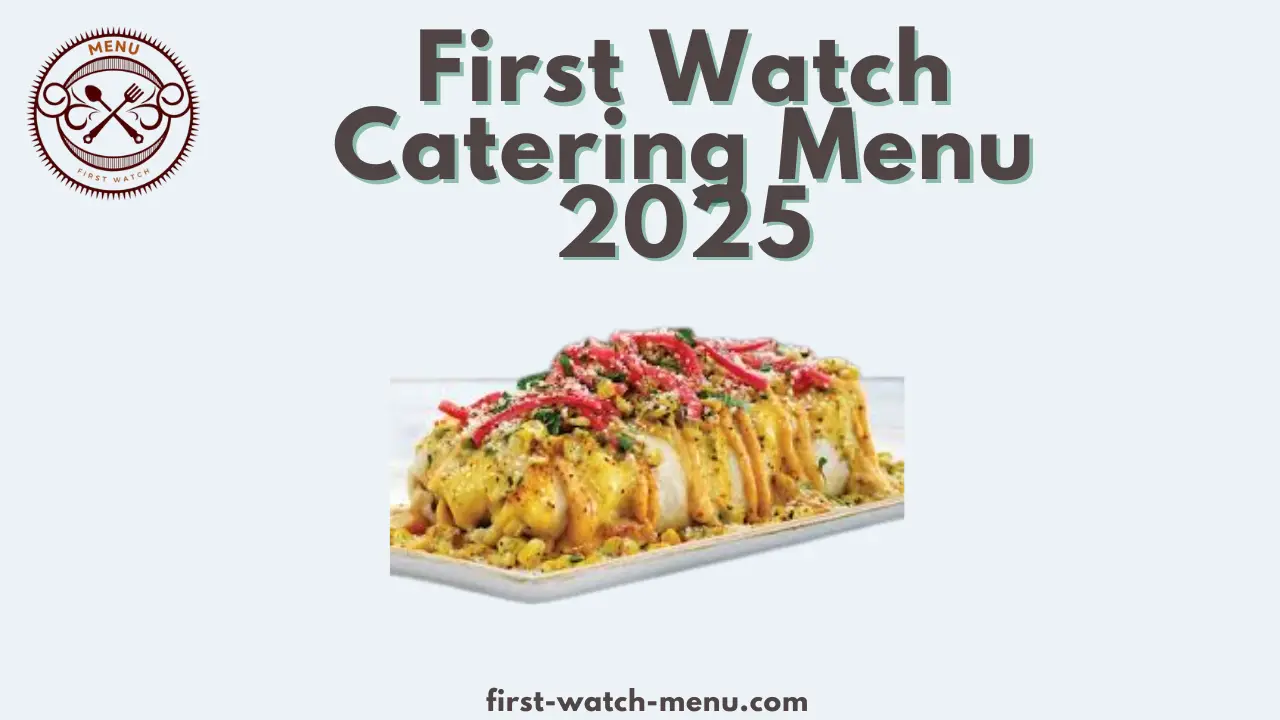 First Watch Catering Menu