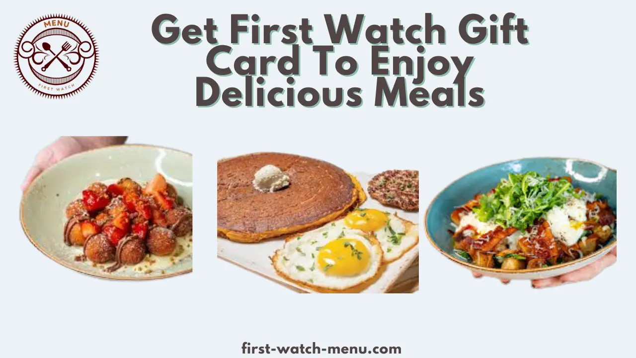 First Watch Gift Card & Physical Gift Cards 2025